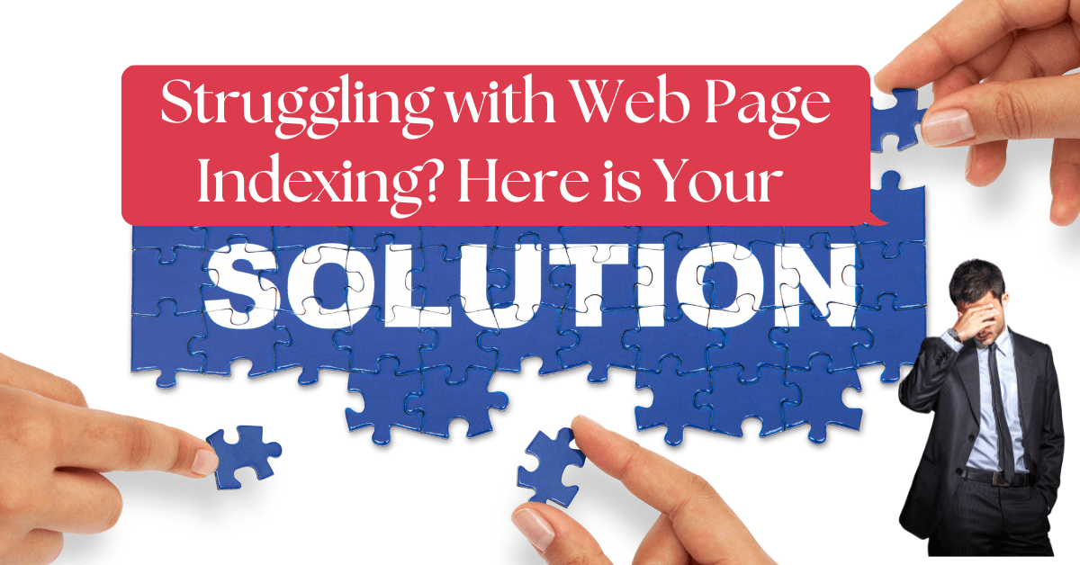 Is Your Webpage Not Getting Indexed? Here’s the Solution You Need – Deuglo