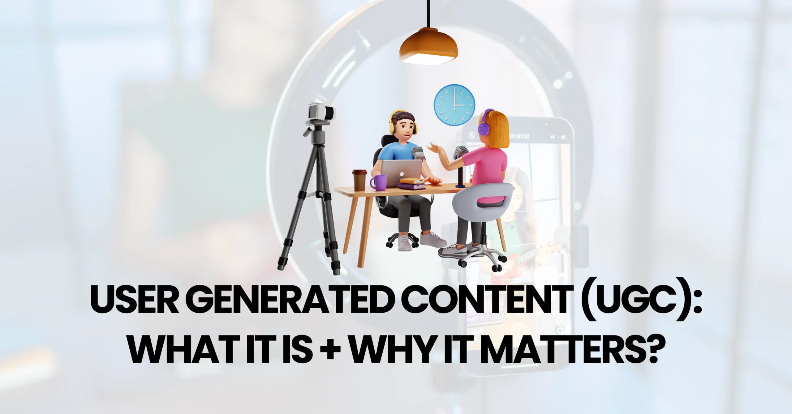 User Generated Content (UGC): What it is + Why it matters? – Deuglo